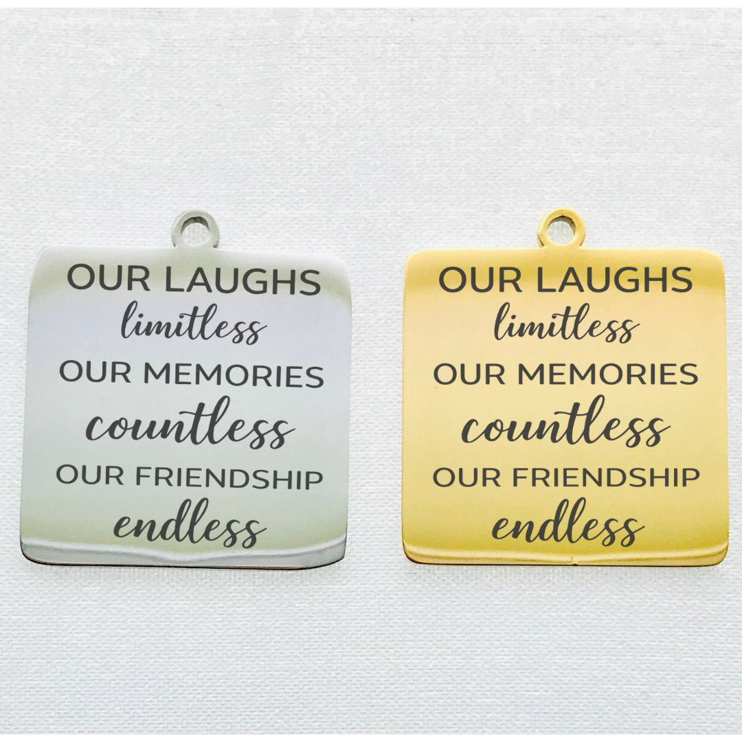 OUR FRIENDSHIP IS ENDLESS STAINLESS STEEL CHARM – embellisHER jewelry